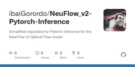 Github Ibaigorordoneuflowv2 Pytorch Inference Simplified Repository For Pytorch Inference