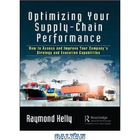 خرید و قیمت دانلود کتاب Optimizing Your Supply Chain Performance How