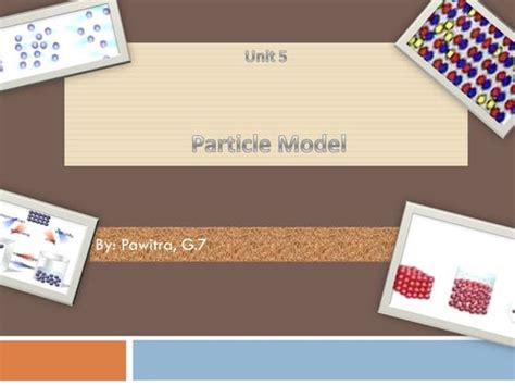 Chapter 1 Kinetic Particle Theory 1 Ppt
