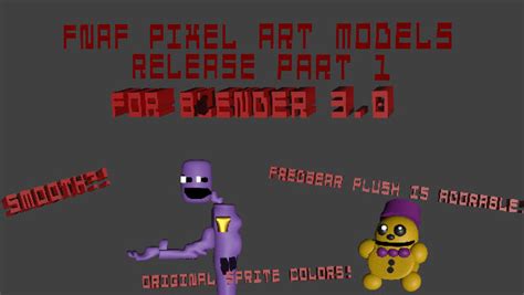 Fnaf Pixel Art Models Release Part 1 By Damocat13 On Deviantart