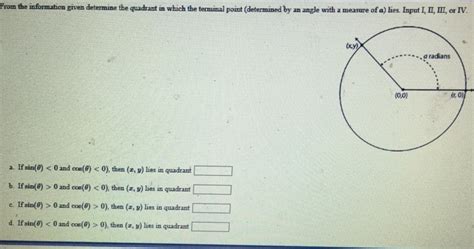 Solved From The Information Given Determine The Quadrant In Chegg