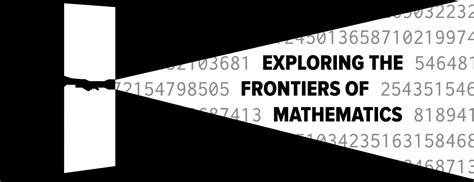 Exploring The Frontiers Of Mathematics Uc Davis