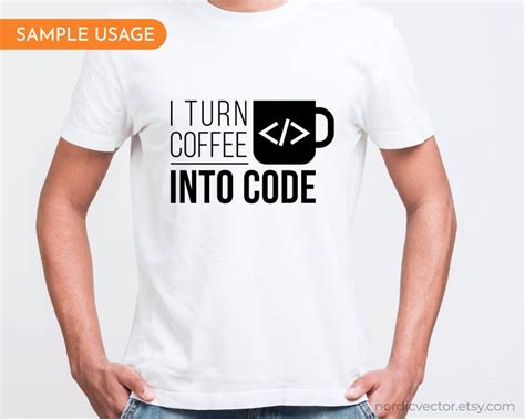 I Turn Coffee Into Code Svg Programming Svg Funny Coding Quote Svg Png Dxf Clipart Cut