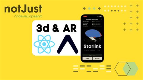 How Starlink Is Using Expogl And Threejs For 3d And Ar In React Native