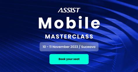 Mobile Masterclass Assist Software Romania