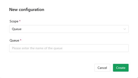 Queue Configuration