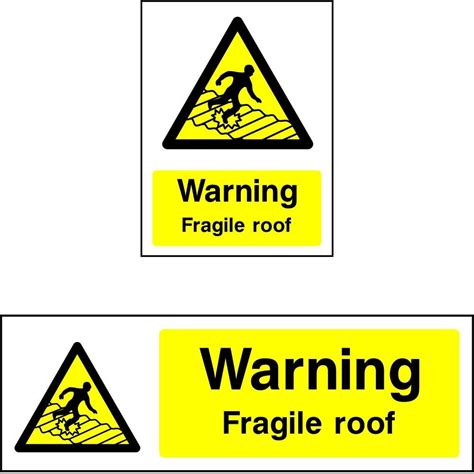 Warning Fragile Roof Safety Sign Sk Signs And Labels Sk Signs