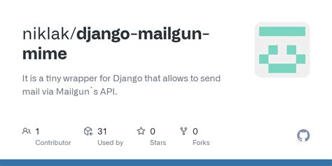 Github Niklakdjango Mailgun Mime It Is A Tiny Wrapper For Django That Allows To Send Mail