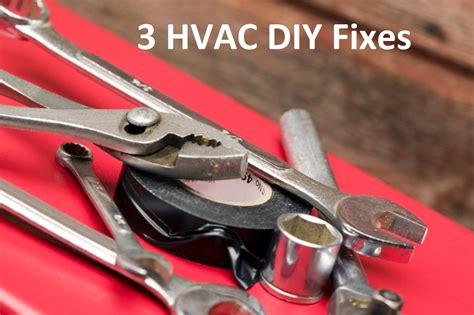 3 Hvac Diy Fixes Around The Clock