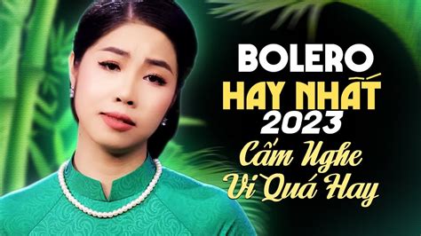C M Nghe V Qu Hay Nh C Bolero Tr T Nh Hay Nh T Hay T T I G Y Nghi N Bolero Tr T Nh