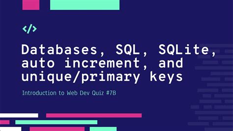 Introduction To Web Dev Quiz 7b Databases Sql Sqlite Auto