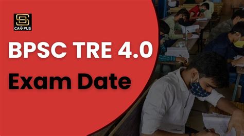 BPSC TRE 4 0 Exam Date 2025 Timing Exam Schedule SD Campus Blog
