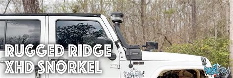 Rugged Ridge Xhd Snorkel Install And Review Road Rash Off Road