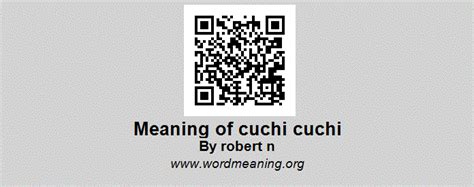 Cuchi Cuchi Meaning Of Cuchi Cuchi By Robert N