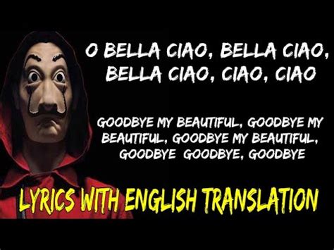 Lyrics Of Bella Ciao With Meaning Lyrics Of Bella Ciao Money Heist Lyrics By Shaikh Youtube