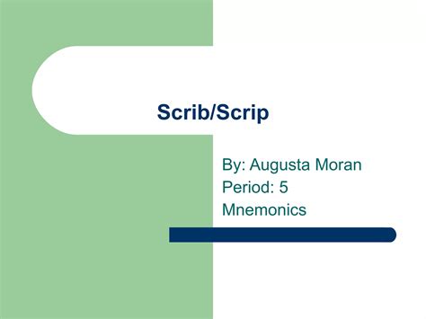 Scribscrip Powerpoint Mnemonics Ppt