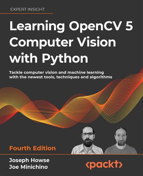 learning opencv 5 computer vision with python fourth edition expert training
