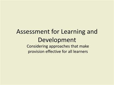 Assessment For Of And As Learning Pptx