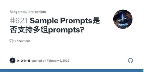 Sample Prompts是否支持多组prompts · Issue 621 · Akegarasu Lora Scripts · Github