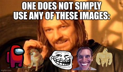 One Does Not Simply Meme Generator