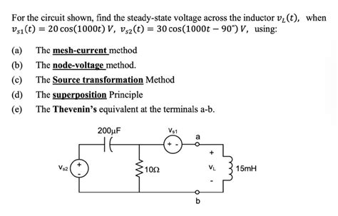 Solved For The Circuit Shown Find The Steady State Voltage