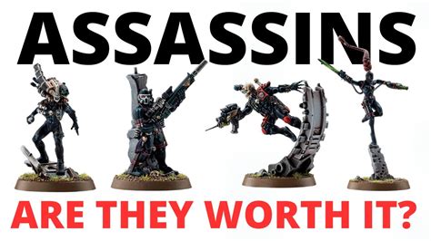 Assassins In 40k 10th Edition Review Are They Worth It Youtube