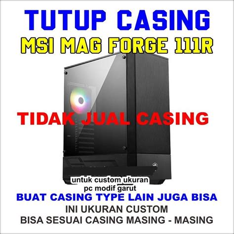 Jual Side Panel Casing Msi Mag Forge R Tutup Casing Bening Saja Shopee Indonesia