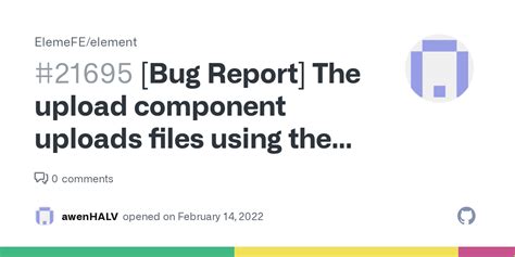 Bug Report The Upload Component Uploads Files Using The Manual Submit