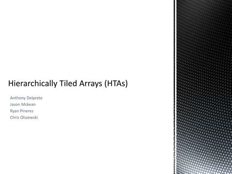 ppt hierarchically tiled arrays htas powerpoint presentation free