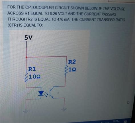 Get Answer For The Optocoupler Circuit Shown Below If The Voltage