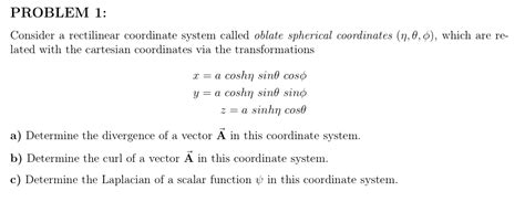 Solved Problem 1consider A Rectilinear Coordinate System