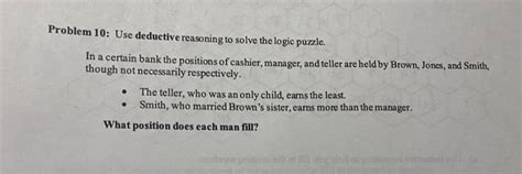 Solved Problem 10 Use Deductive Reasoning To Solve The