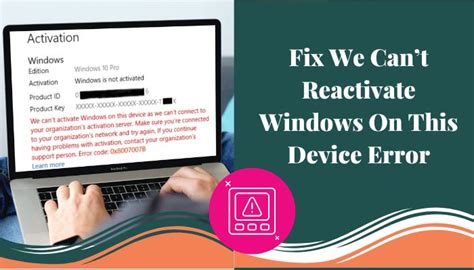 Fix We Cant Reactivate Windows On This Device Error [2022]
