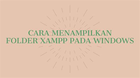 Cara Membuat Folder Di Xampp Dan Menampilkannya Di Browser Youtube