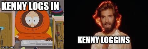 Kenny Loggins Memes Kenny Loggins Music Tv Tropes