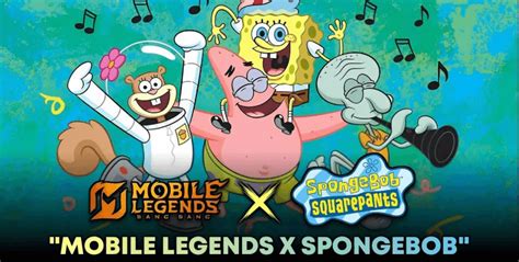 Mobile Legends X Spongebob Collaboration Exciting Details Inside