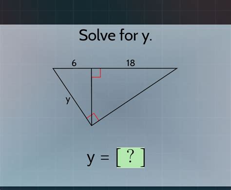 Solve For Y Diagram Showing A Large Triangle With Hypotenuse Of Length 18 And One Leg Of Length