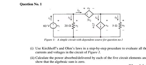 Solved Question No I Use Kirchhoff S And Ohm S Laws In Chegg