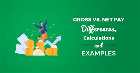 Gross Pay Vs Net Pay Differences Calculations Examples