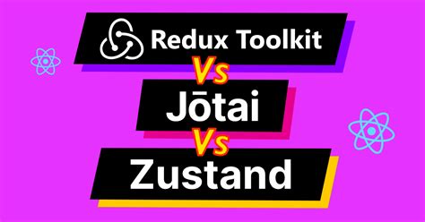 Redux Toolkit Vs Jotai Vs Zustand — React State Managers Comparison By Tom Tech Talks