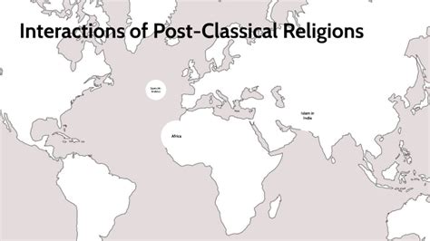Interactions Of Post Classical Religions By Bradley Sepulveda On Prezi
