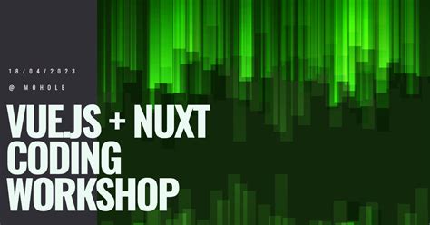 Github Moholevue Workshop Vue Nuxt 101