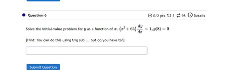 Solved Solve The Initial Value Problem For Y As A Function Chegg