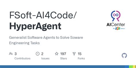 GitHub FSoft AI4Code HyperAgent Generalist Software Agents To Solve