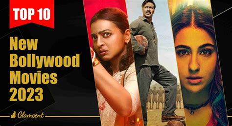 10 Top New Bollywood Movies 2023