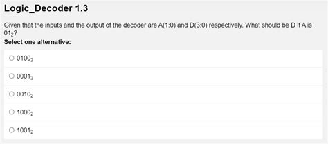 Solved Given That The Inputs And The Output Of The Decoder
