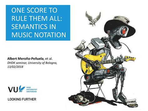One Score To Rule Them All Semantics In Music Notation Ppt