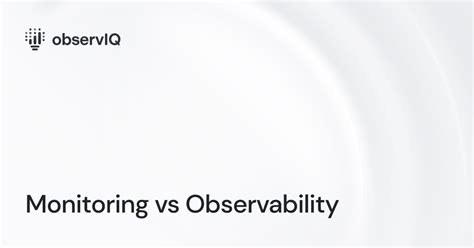 Monitoring Vs Observability