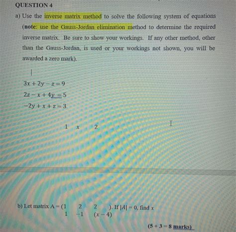 Solved QUESTION A Use The Inverse Matrix Method To Solve Chegg