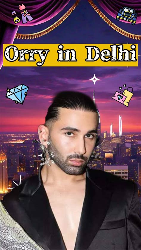 Devansh G Sethi Luxury Lifestyle Creator Orry In Delhi Orryawatramani Related Topics